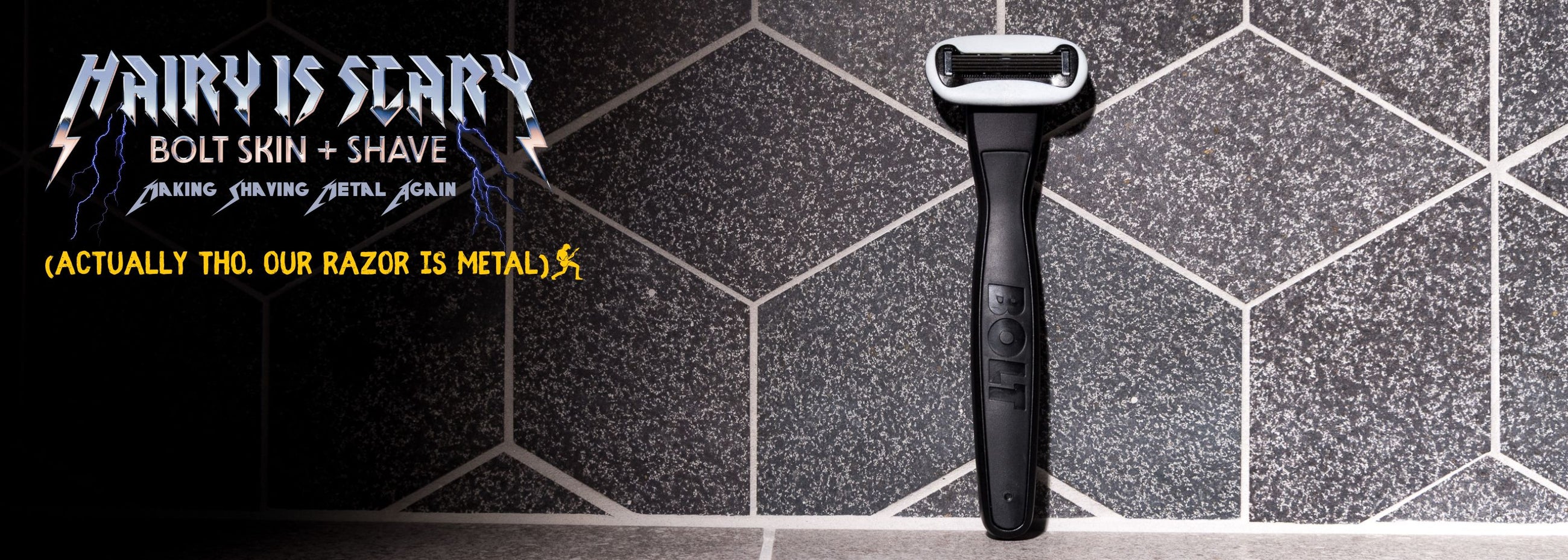 BOLT Skin + Shave